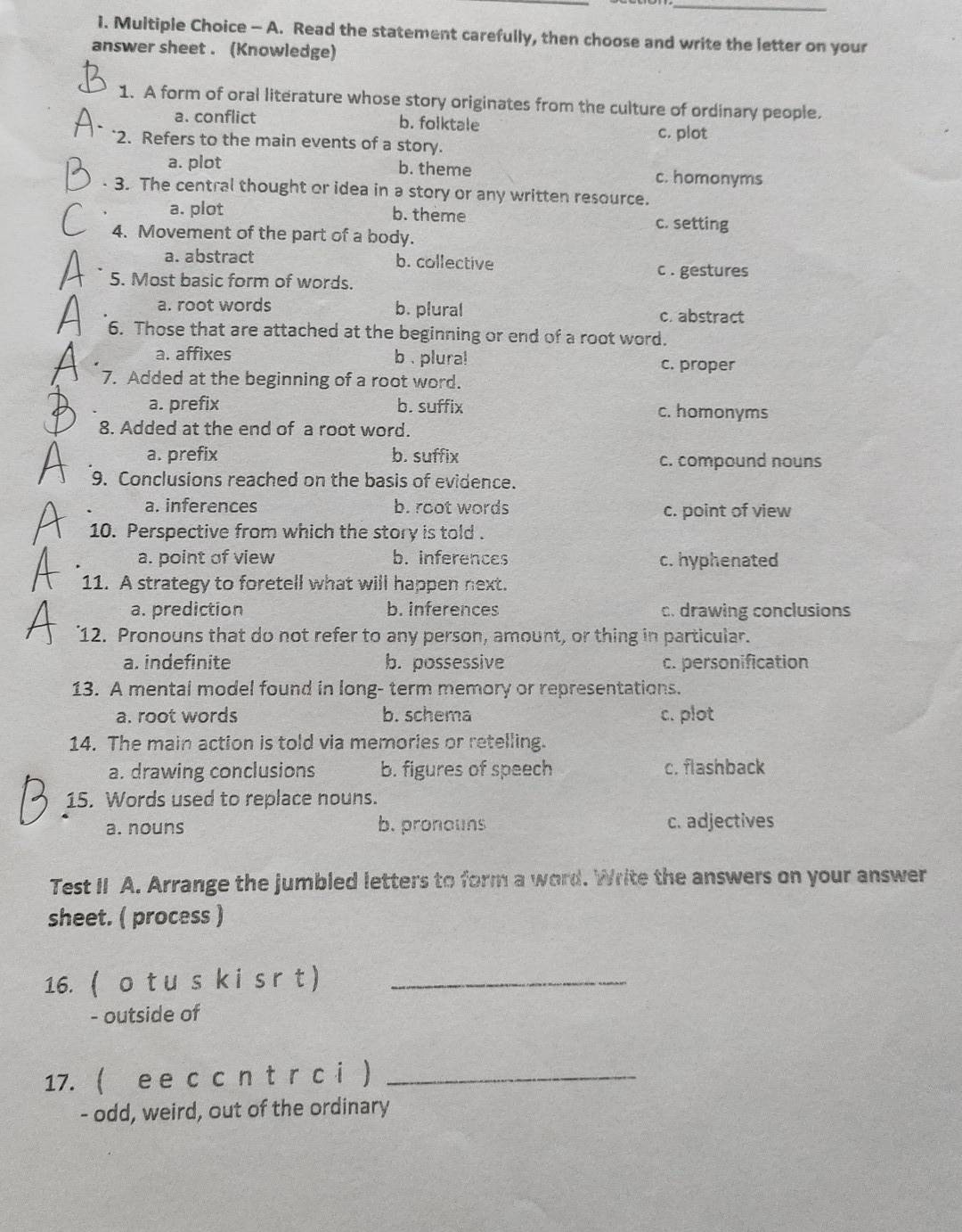 Solved: Read the statement carefully, then choose and write the letter ...
