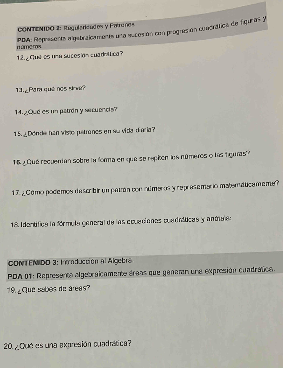 Resuelto:CONTENIDO 2: Regularidades y Patrones PDA: Representa ...