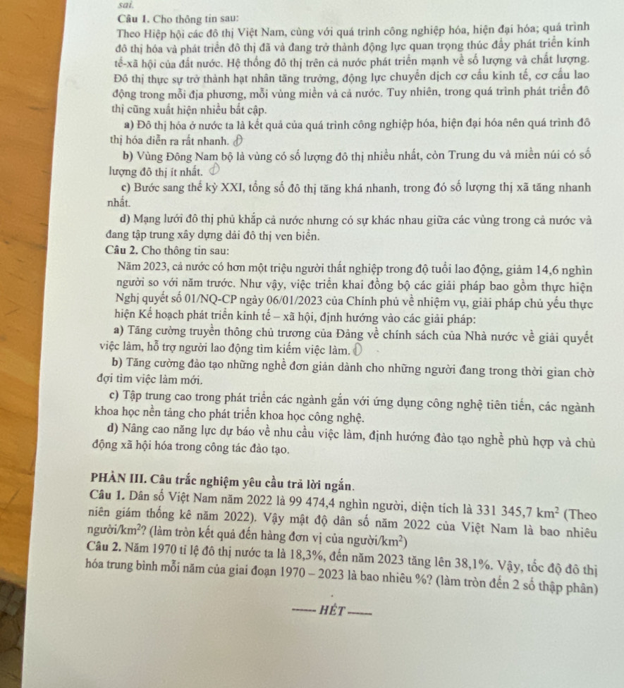 Giải quyết:sai. Câu 1. Cho thông tin sau: Theo Hiệp hội các đô thị Việt ...