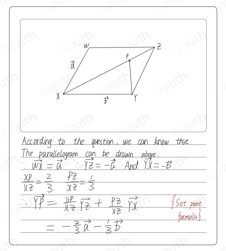 Solved: In a parallelogram WXYZ, vector WX=a and vector XY=b. The point ...