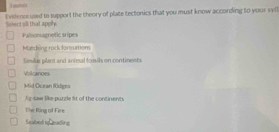 Solved: pontà Evidence used to support the theory of plate tectonics ...