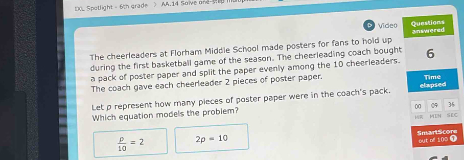 Solved: IXL Spotlight - 6th grade AA.14 Solve one-step mu D Video ...