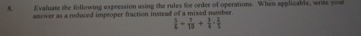 Solved: Evaluate the following expression using the rules for order of ...