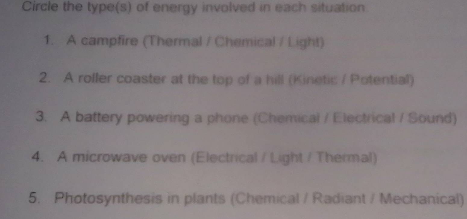 Solved: Circle the type(s) of energy involved in each situation. 1. A ...