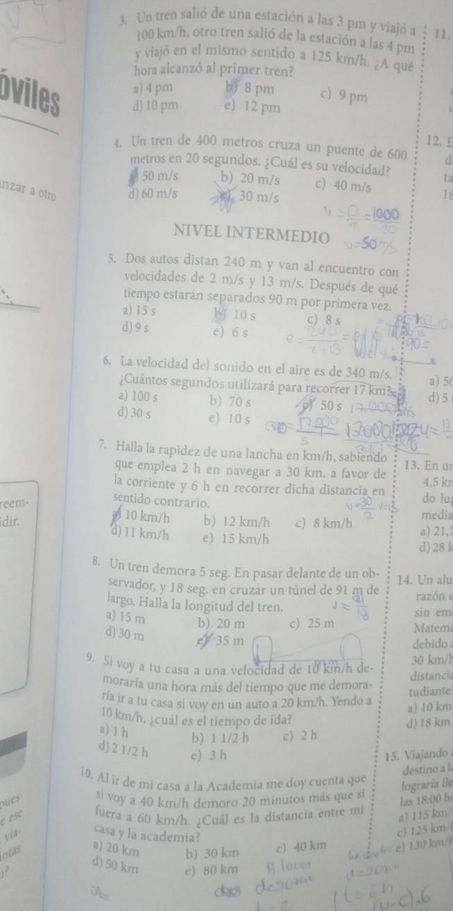 Resuelto:Un tren salió de una estación a las 3 pm y viajó a 11. 100 km ...