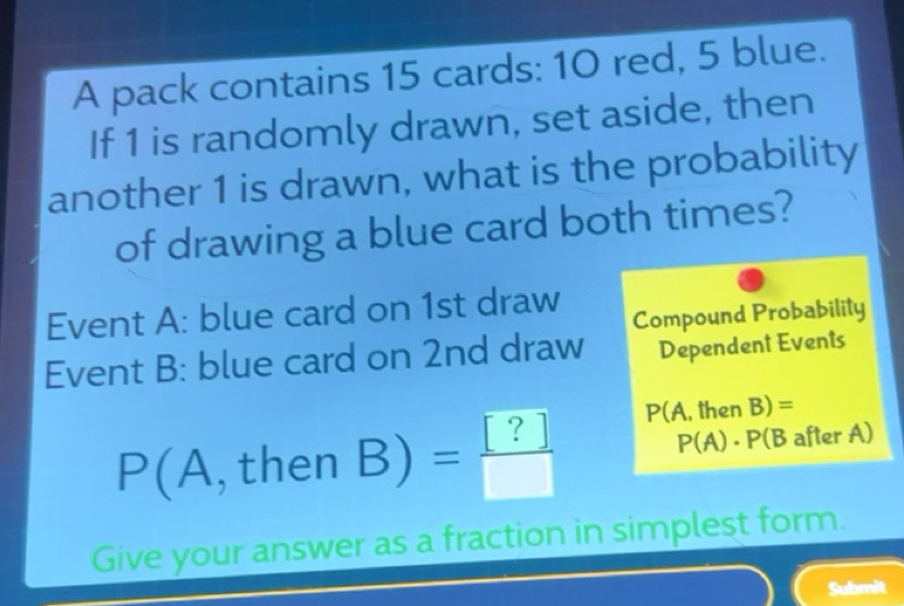 Solved: A pack contains 15 cards: 10 red, 5 blue. If 1 is randomly ...