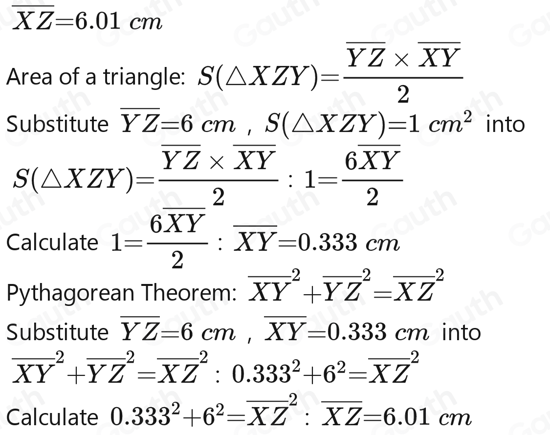 Solved: The area of Delta XYZ is 12cm^2. Also, YZ=6cm. Determine the ...