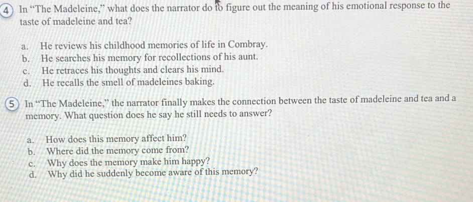 Solved: In “The Madeleine,” what does the narrator do to figure out the ...