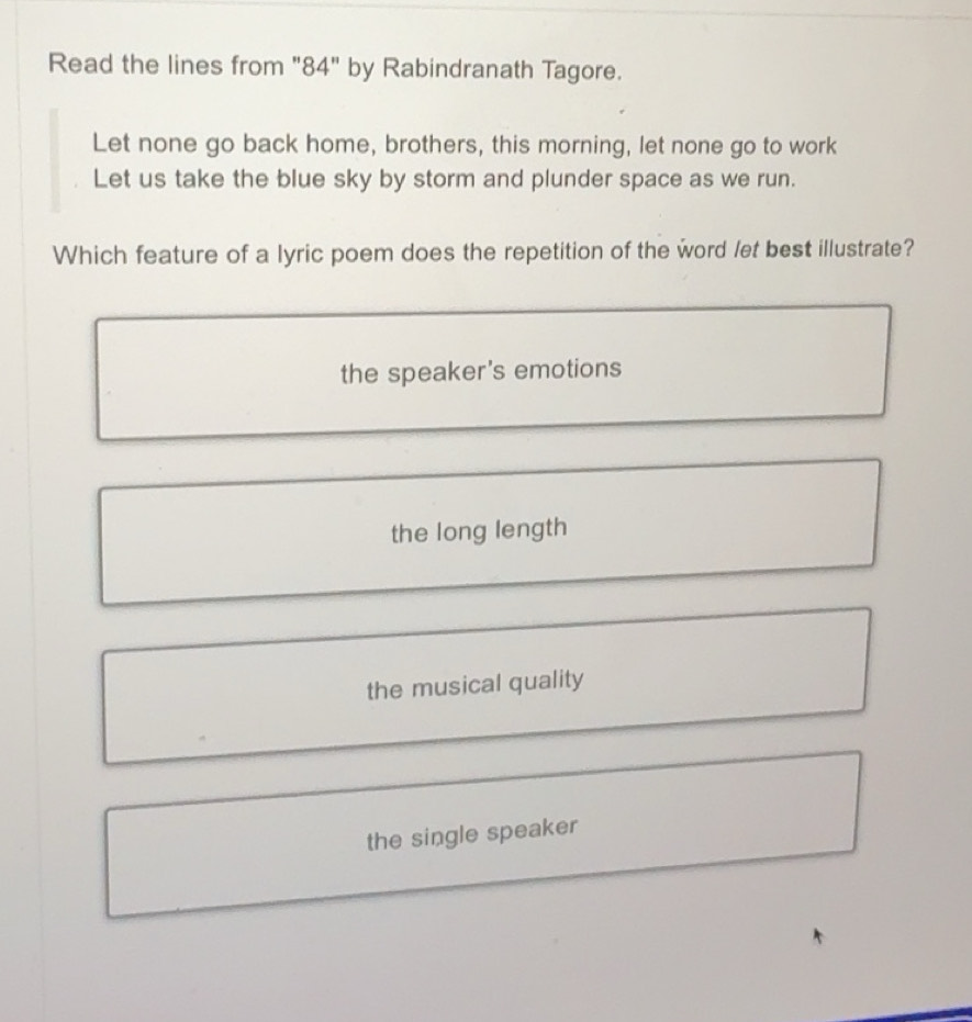 Solved: Read the lines from "84" by Rabindranath Tagore. Let none go ...