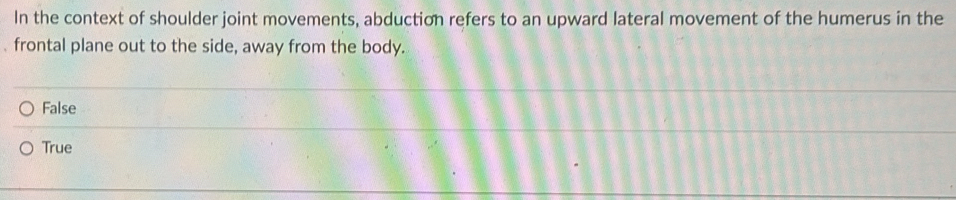 Solved: In the context of shoulder joint movements, abduction refers to ...