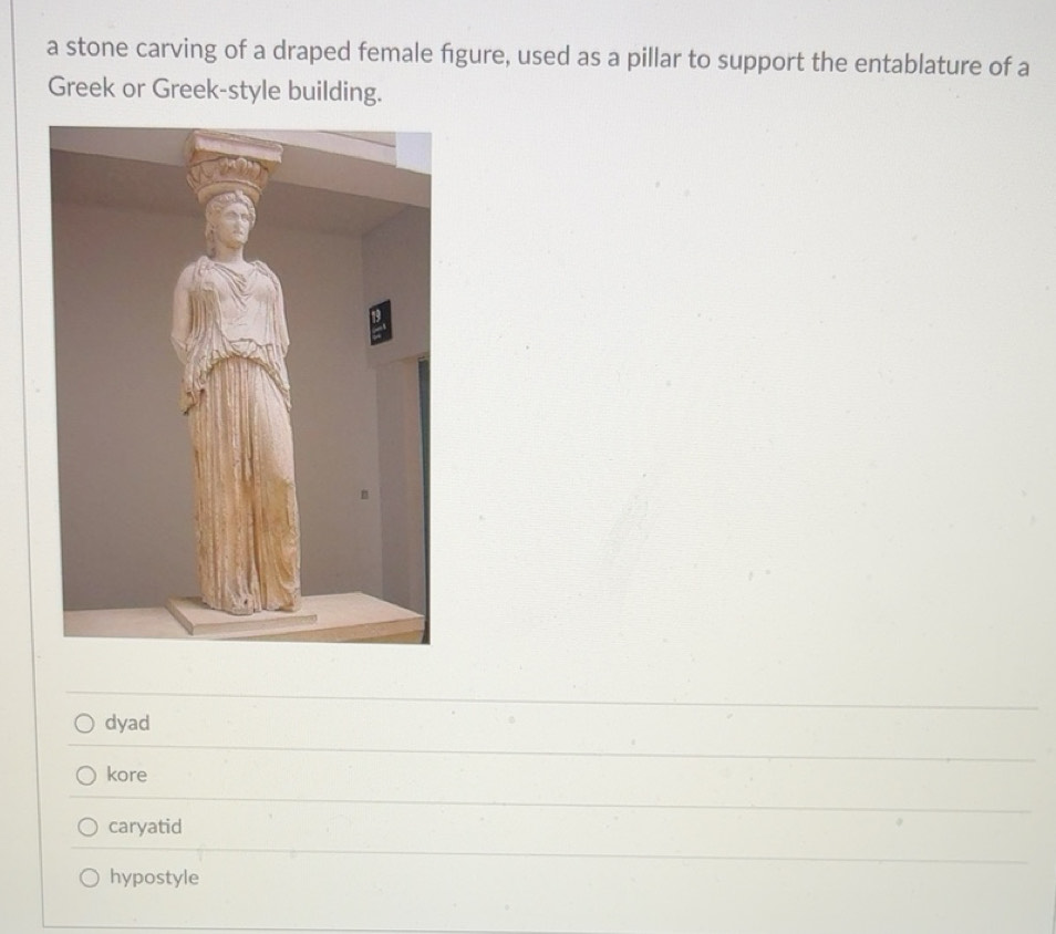 Solved: a stone carving of a draped female figure, used as a pillar to ...