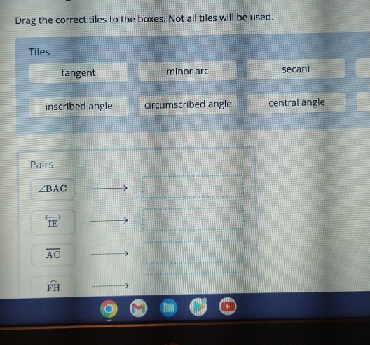 Solved: Drag the correct tiles to the boxes. Not all tiles will be used ...