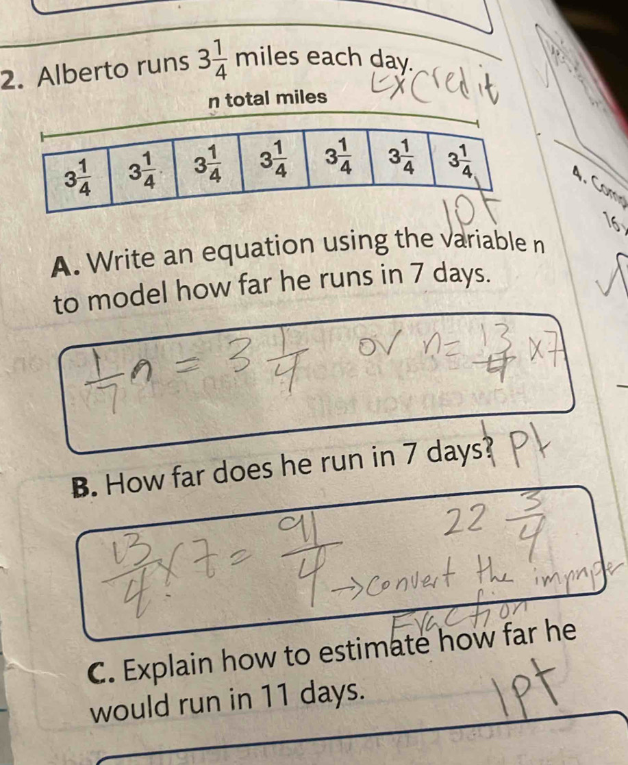 Solved: Alberto runs 3 1/4 mile s each day. n total miles 4 . C o 16 A ...