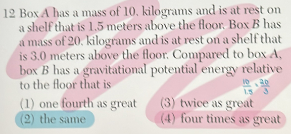 Solved: Box A has a mass of 10. kilograms and is at rest on a shelf ...