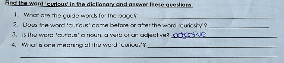 Solved: Find the word ‘curious’ in the dictionary and answer these ...