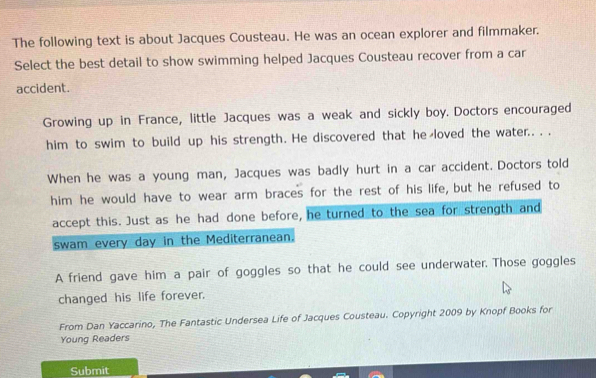 Solved: The following text is about Jacques Cousteau. He was an ocean ...