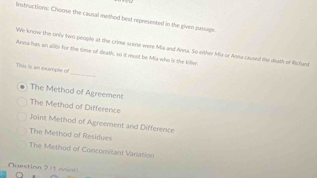 Solved: Instructions: Choose the causal method best represented in the ...