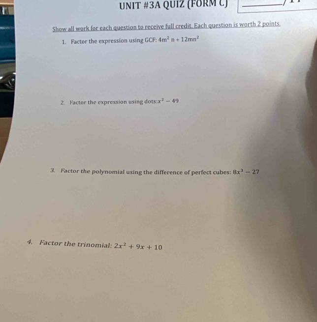 Solved: UNIT #3A QUIZ (FÖRM t)_ Show all work for each question to ...