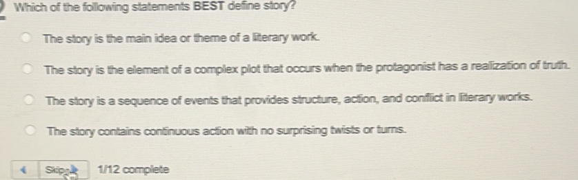 Solved: Which of the following statements BEST define story? The story ...