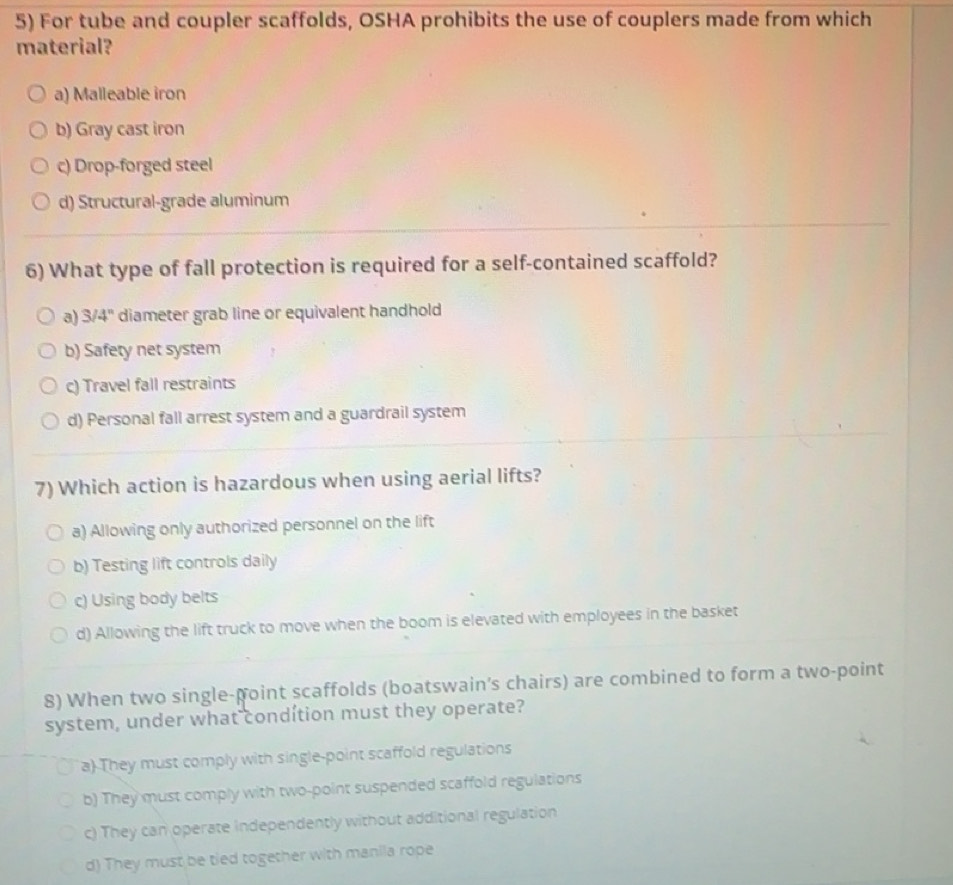 Solved: For tube and coupler scaffolds, OSHA prohibits the use of ...