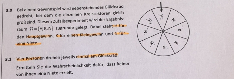 Gelöst:3.0 Bei einem Gewinnspiel wird nebenstehendes Glücksrad gedreht ...