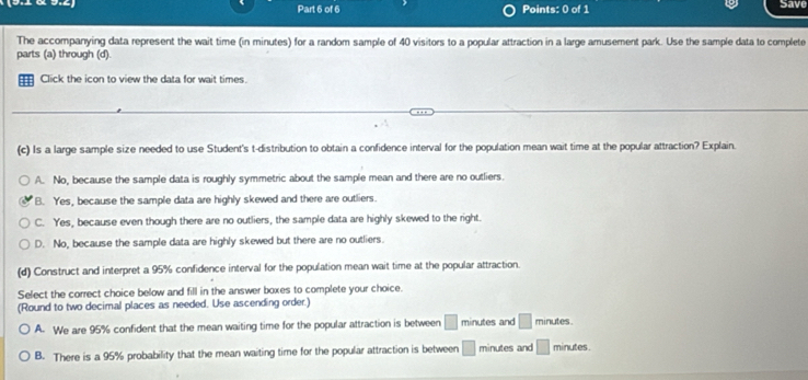 Solved: Save The accompanying data represent the wait time (in minutes ...