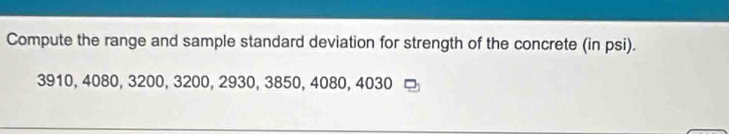 Solved: Compute the range and sample standard deviation for strength of ...