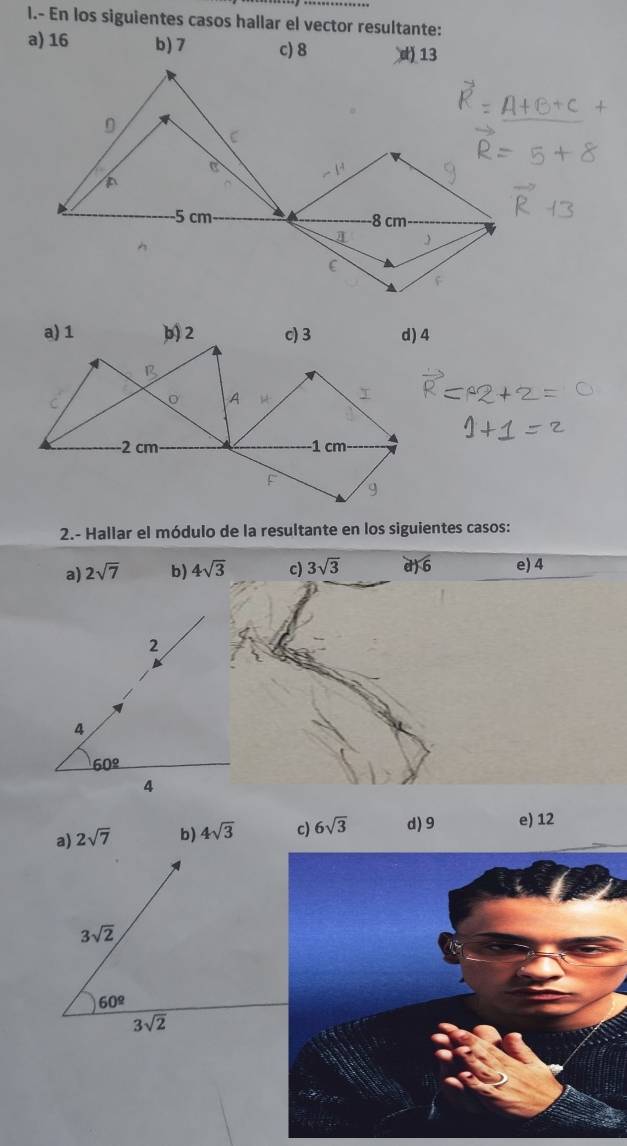 Resuelto:En los siguientes casos hallar el vector resultante: a) 16 b ...