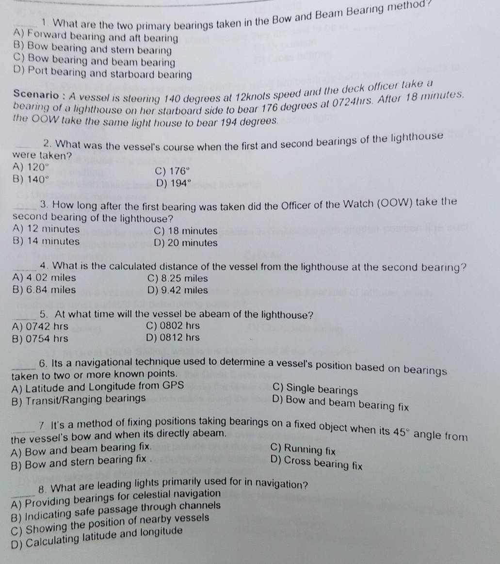 Solved: What are the two primary bearings taken in the Bow and Beam ...