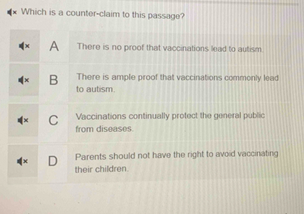 Solved: Which is a counter-claim to this passage? [Others]
