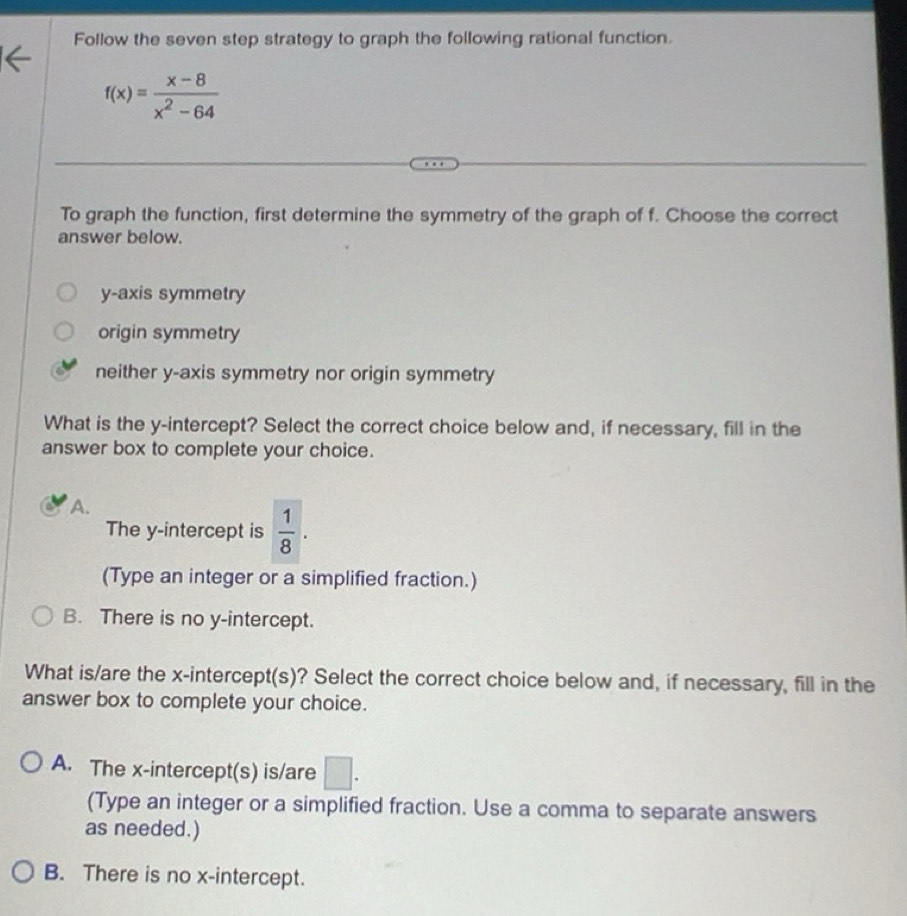 Solved: Follow the seven step strategy to graph the following rational ...
