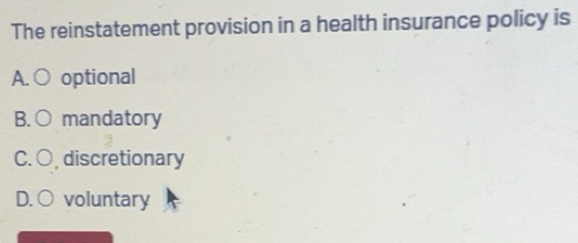 Solved: A. optional B. mandatory C. O discretionary D. voluntary [Others]
