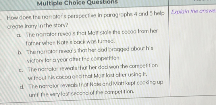 Solved: Questions How does the narrator's perspective in paragraphs 4 ...