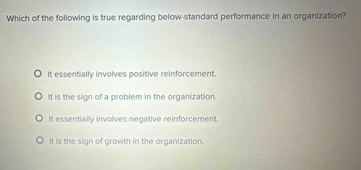 Solved: Which of the following is true regarding below-standard ...