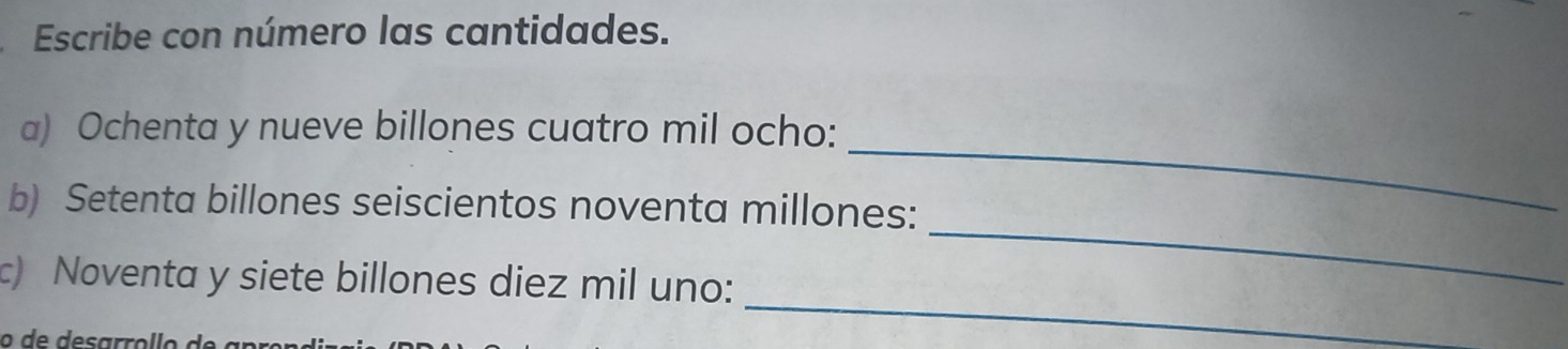 Resuelto:Escribe con número las cantidades. _ a) Ochenta y nueve ...
