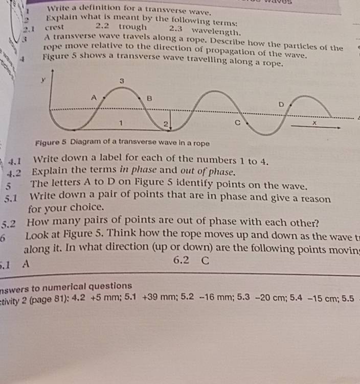 Gelöst:was 1 Write a definition for a transverse wave. 2 Explain what ...