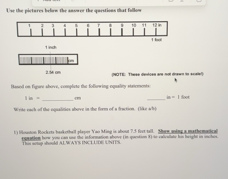 Solved: Use the pictures below the answer the questions that follow 1 inch cm 2.54 cm (NOTE ...
