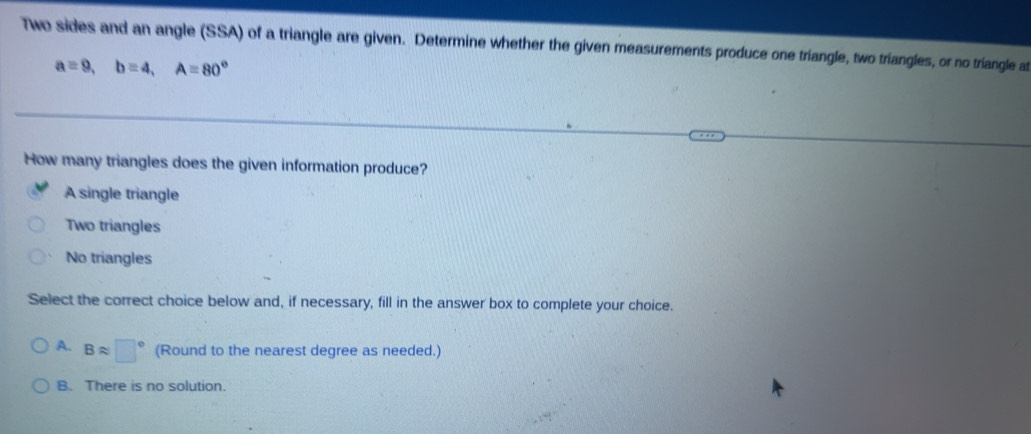Solved: Two sides and an angle (SSA) of a triangle are given. Determine ...