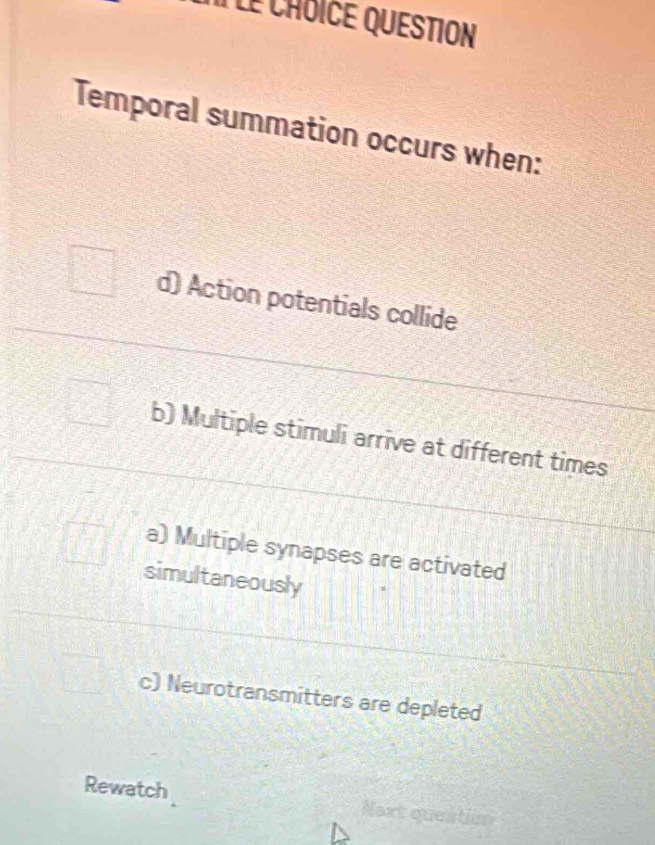 Solved: le choice question Temporal summation occurs when: d) Action ...
