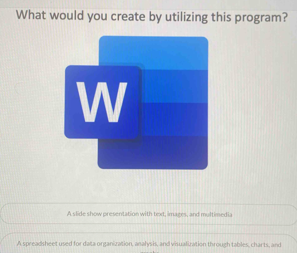 Solved: What would you create by utilizing this program? A slide show presentation with text ...