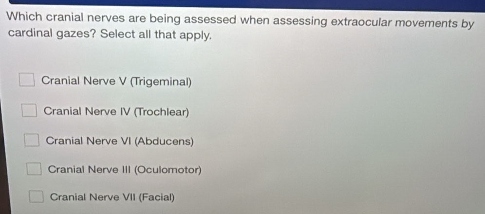 Solved: Which cranial nerves are being assessed when assessing ...