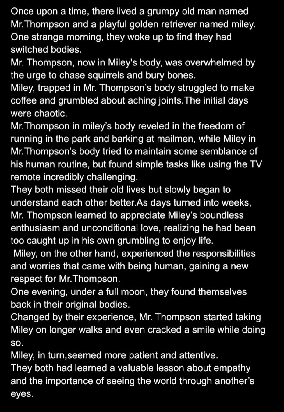 Solved: Once upon a time, there lived a grumpy old man named Mr ...