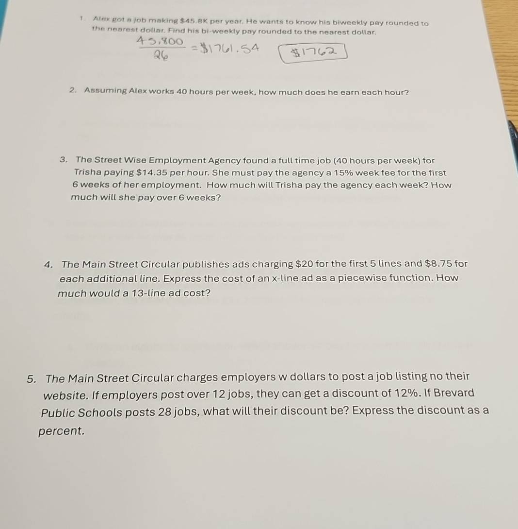 Solved: Alex got a job making $45.8K per year. He wants to know his ...