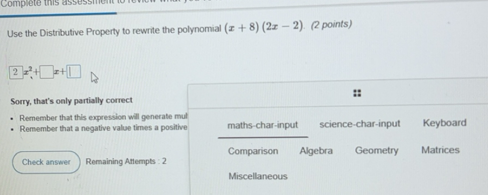 Solved: Complete this assessment Use the Distributive Property to ...