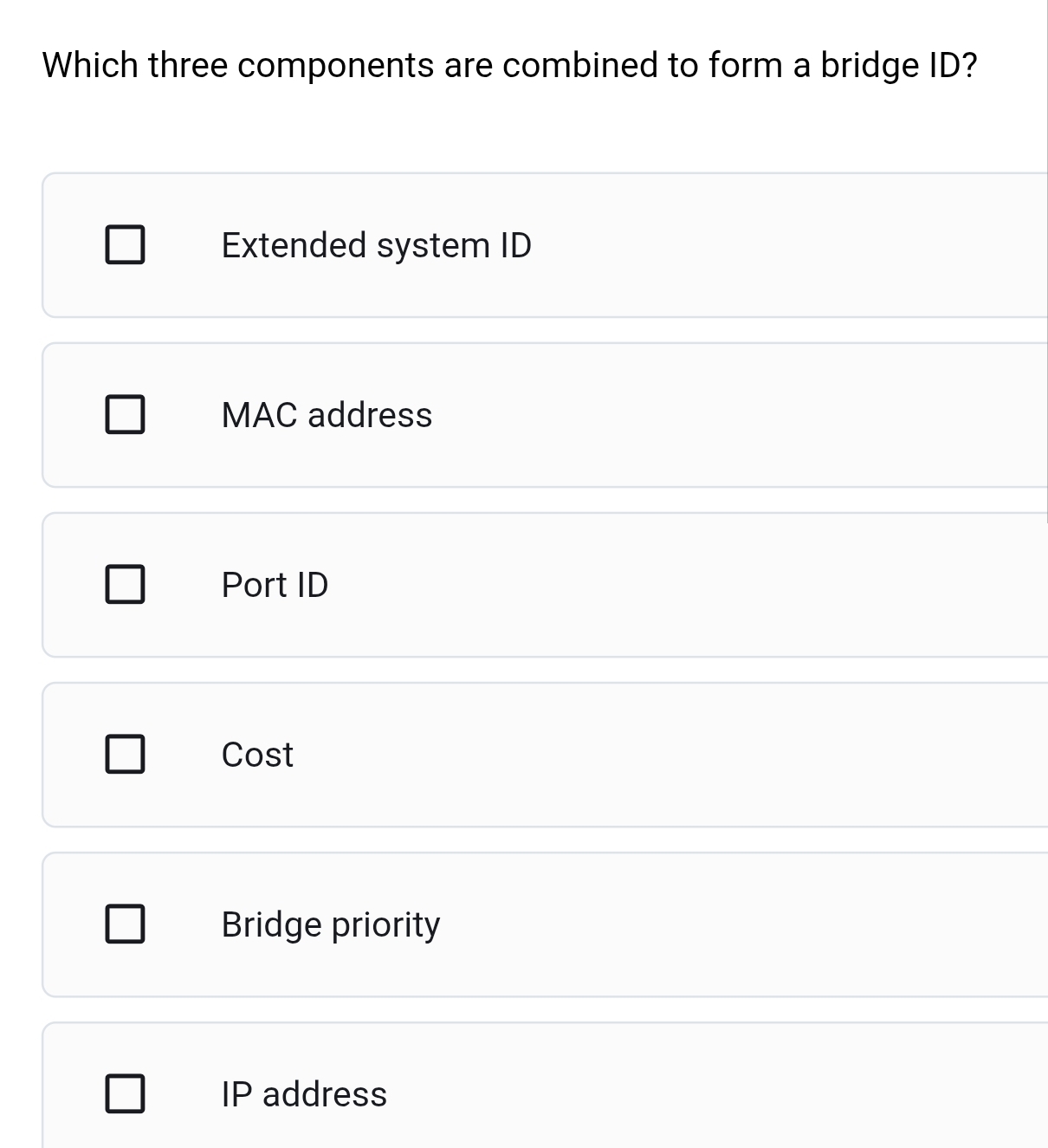 Solved: Which three components are combined to form a bridge ID ...