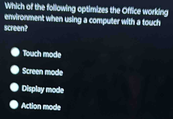Solved: Which of the following optimizes the Office working environment ...