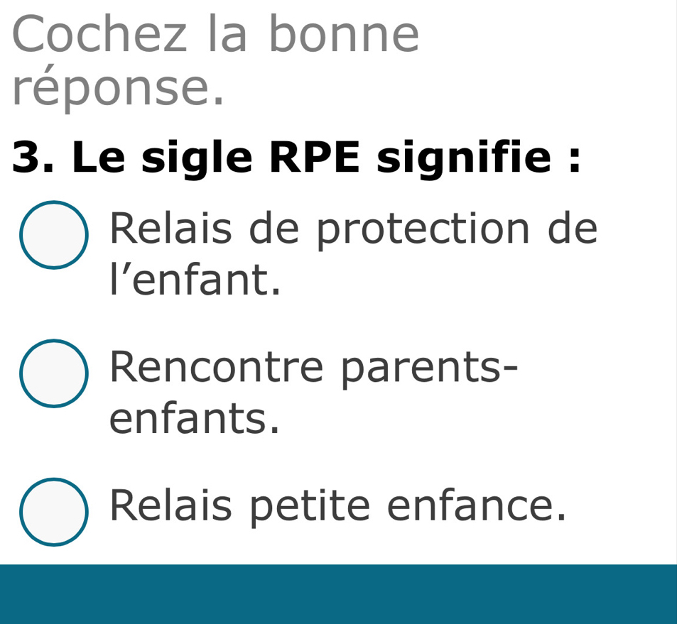 Résolu :Cochez la bonne réponse. 3. Le sigle RPE signifie : Relais de ...