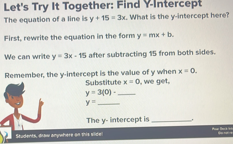 Solved: Let's Try It Together: Find Y-Intercept The equation of a line ...