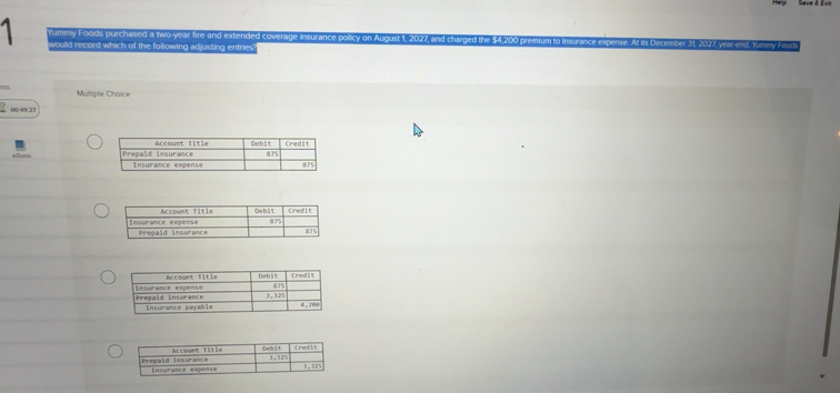 Solved: Yummy Foods purchased a two-year fire and extended coverage ...