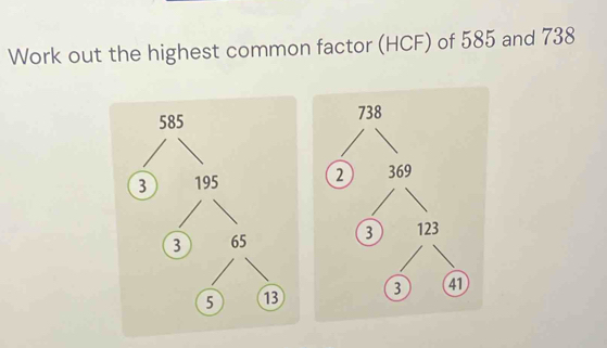 Solved: Work out the highest common factor (HCF) of 585 and 738 [Math]